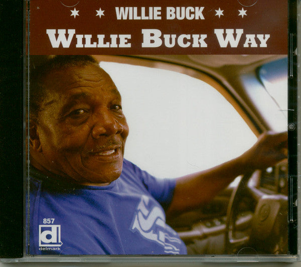 Willie Buck: Willie Buck Way – Goofin Records